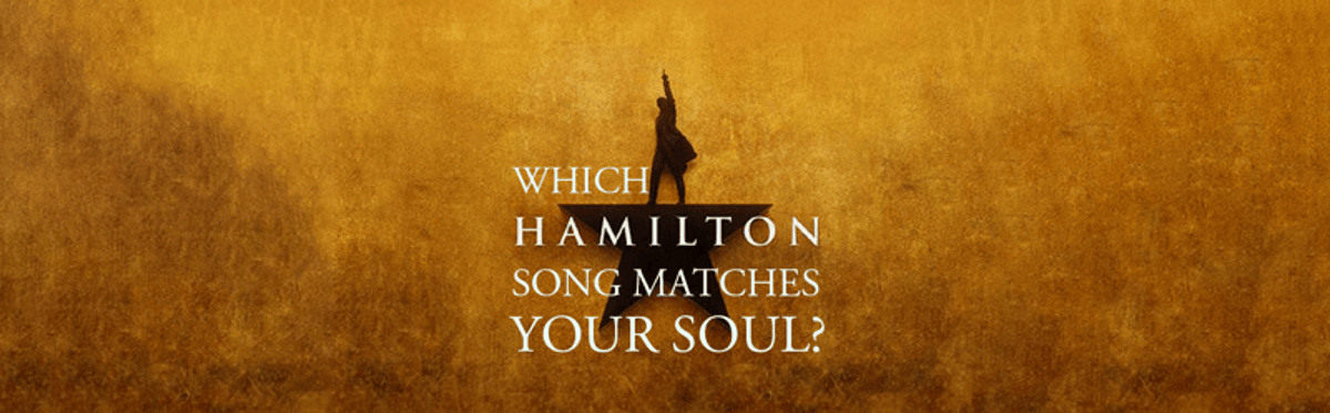 Which “Hamilton” Song Matches Your Soul?